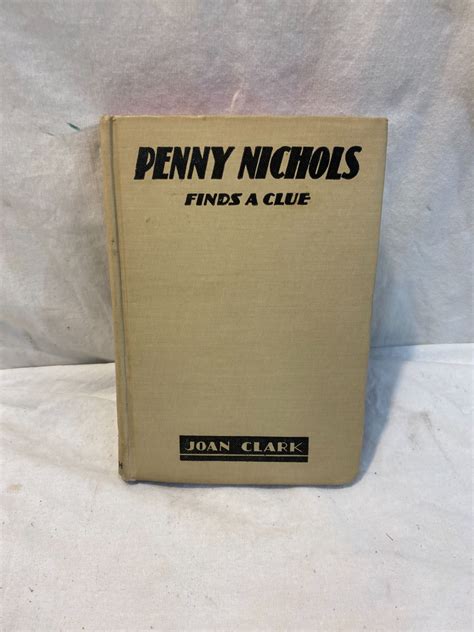 Penny Nichols Finds A Clue Joan Clark