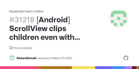 [Android] ScrollView clips children even with overflow: 'visible ...