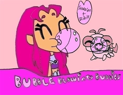 Starfire Slike Bubble Blowing Buddies By Greg10ory On Deviantart