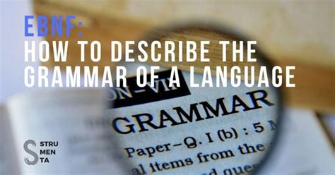 Ebnf How To Describe The Grammar Of A Language
