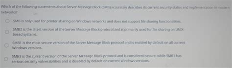 Solved Which Of The Following Statements About Server Message Block
