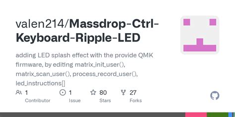 Github Valen214 Massdrop Ctrl Keyboard Ripple Led Adding Led Splash Effect With The Provide