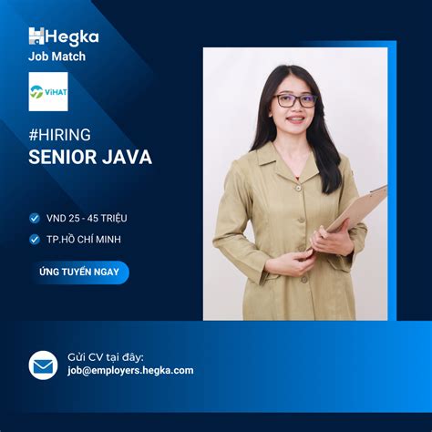 Tuyển Senior Java Lương Cao Làm Việc Tại Công Ty Tnhh Công Nghệ Vihat