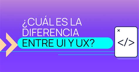 ¿cuál Es La Diferencia Entre Ui Y Ux Bis Soluciones Blog