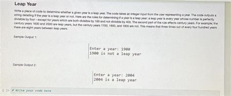 Solved Leap Year Write A Piece Of Code To Determine Whether Chegg Com