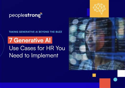 7 Generative Ai Use Cases For Hr You Need To Implement Peoplestrong
