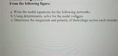 solved from the following figure a write the nodal