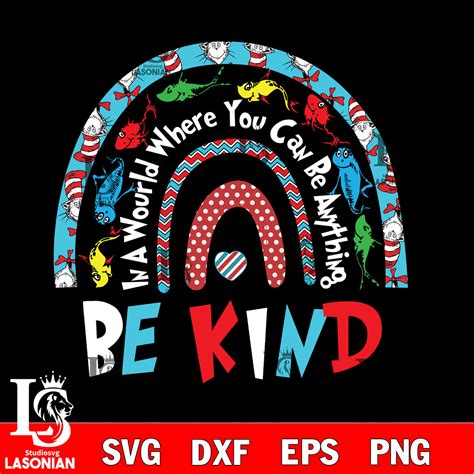 In A World Where You Can Be Anything Be Kind Svg Be Kind Svg Dxf Ep