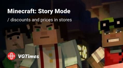 Buy Minecraft Story Mode Cheap Discounts Up To 90 Price Comparison