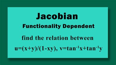 Jacobian Functionality Dependent Find Relation Between U X Y 1 Xy