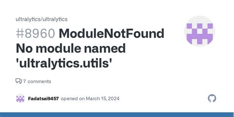 Modulenotfounderror No Module Named Ultralyticsutils · Issue 8960