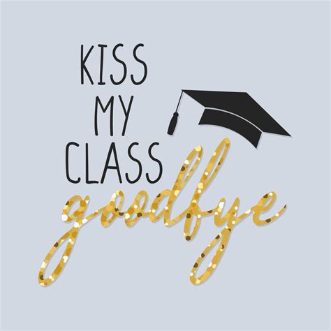 Graduation Party Invitations Posters Greeting Card Banner Kiss My
