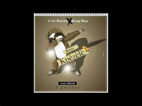 L As Kazas Feat King Maz Kp Z L Remix Youtube