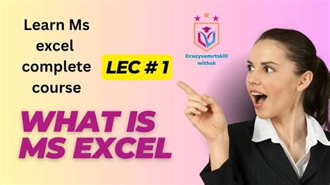 Ms Excel Lecture No 1 Interduces Ms Excel What Is Ms Excel Interface Of Ms Excel Ms
