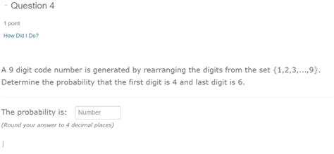 Solved Question 4 1 Point How Did I Do A 9 Digit Code
