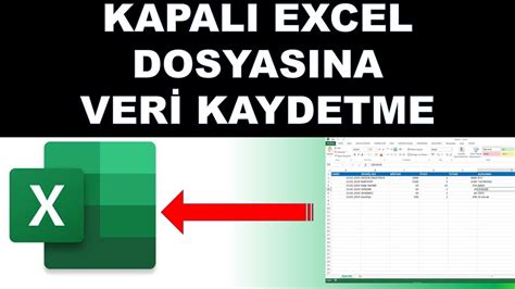 Kapalı Durumdaki Excel Dosyasına Veri Kaydetme Youtube