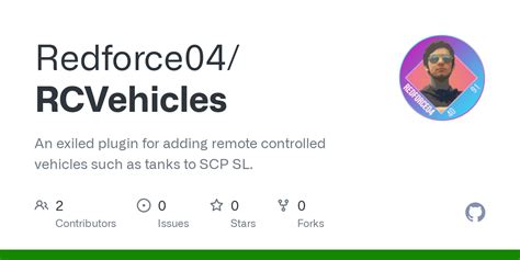 GitHub Redforce RCVehicles An Exiled Plugin For Adding Remote Controlled Vehicles Such As