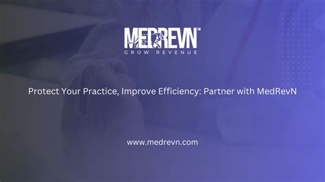 Protect Your Practice Improve Efficiency Partner With Medrevn