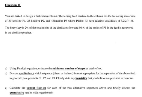 Solved Question You Are Tasked To Design A Distillation Chegg