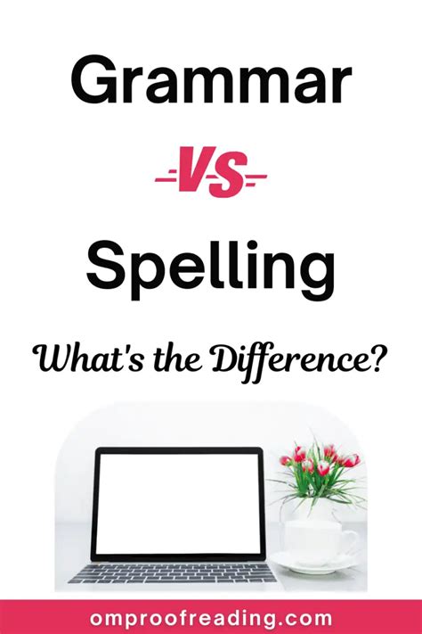 Grammar Vs Usage Whats The Difference Artofit