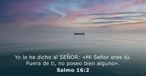6 de septiembre de 2023 Versículo de la Biblia del día Salmo 16 2