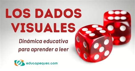 Aprende A Leer Con El Juego LOS DADOS VISUALES