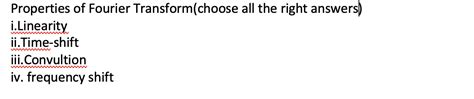 Solved Properties Of Fourier Transformchoose All The Right