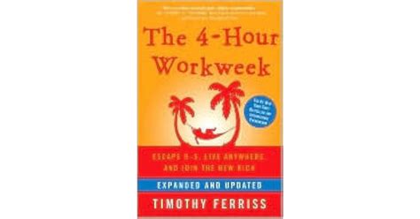 The 4 Hour Workweek Expanded And Updated Expanded And Updated With