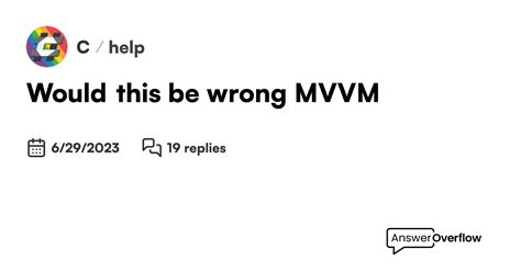 Would This Be Wrong Mvvm C