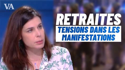 Tensions Dans Les Manifestations Charlotte D Ornellas YouTube
