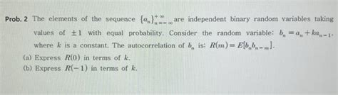 solved prob 2 the elements of the sequence {a } are