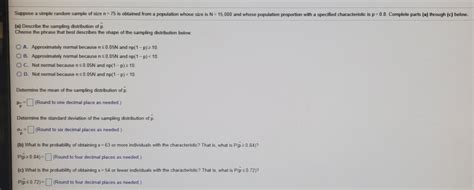 solved suppose a simple random sample of size n 75 is