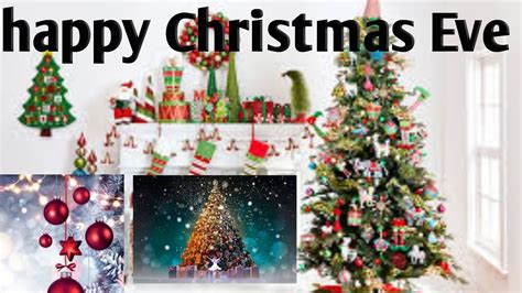 Happy Christmas Eve 2018 Youtube