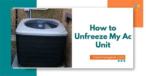 How To Unfreeze My Ac Unit Machines Geek