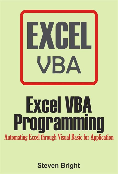 Excel Vba Programming Automating Excel Through Visual