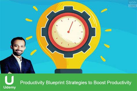 Udemy Productivity Blueprint Strategies To Boost