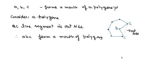 solved three consecutive vertices a b c form a mouth of a polygon p
