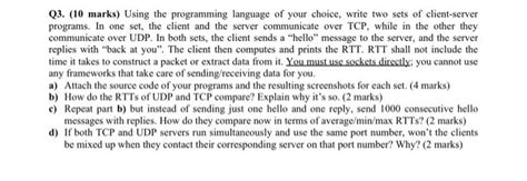 Solved Q3 10 Marks Using The Programming Language Of Your