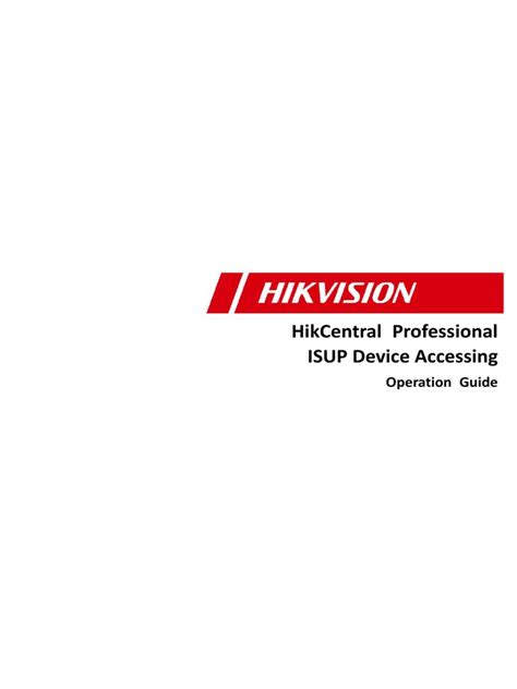 hikcentral professional isup device accessing operation guide v2 1 0