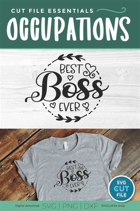 Boss Svg Best Boss Ever Svg For Bosses Appreciation Day So Fontsy