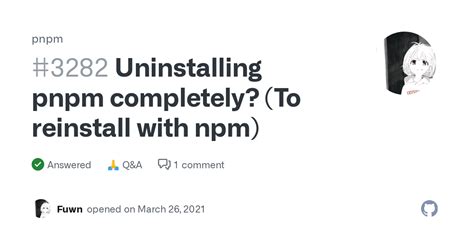 Uninstalling Pnpm Completely To Reinstall With Npm · Pnpm