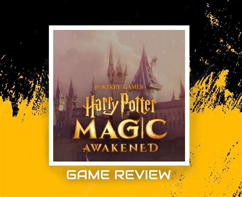 The Fascinating Journey Of Harry Potter Magic Awakened