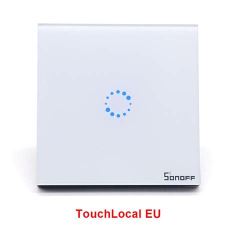 Itead Sonoff Touchlocal Eu Gang Muur Light Touch Vicedeal