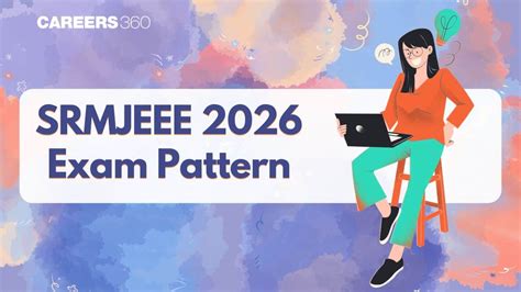 Srmjeee Exam Pattern 2026 Marking Scheme Total Marks New Paper Pattern Srmjeee Exam Pattern 2026 Marking Scheme Total Marks New Paper Pattern