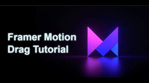Framer Motion Drag Tutorial Youtube