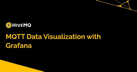 Mqtt Data Visualization With Grafana