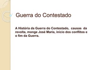 Guerra Do Contestado Prof Altair Aguilar PPT