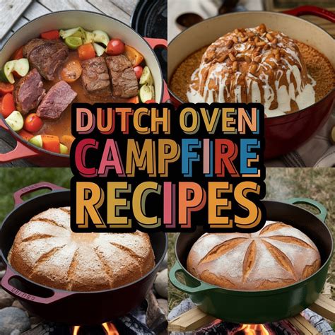 12 Dutch Oven Campfire Recipes For A Fun Camping Trip