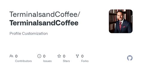 Github Terminalsandcoffee Terminalsandcoffee Profile Customization