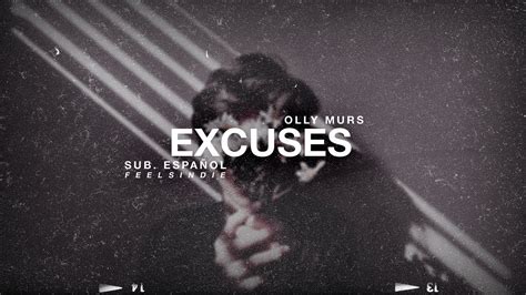 Olly Murs Excuses Sub Español Youtube